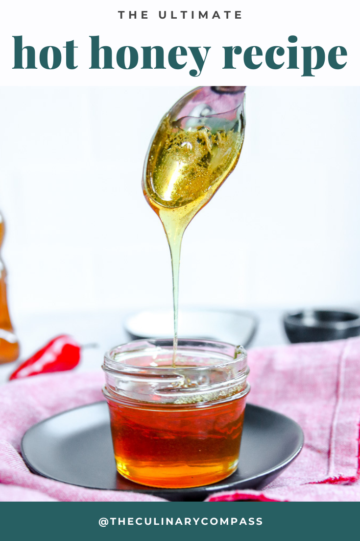 Hot Honey Recipe - The Culinary Compass