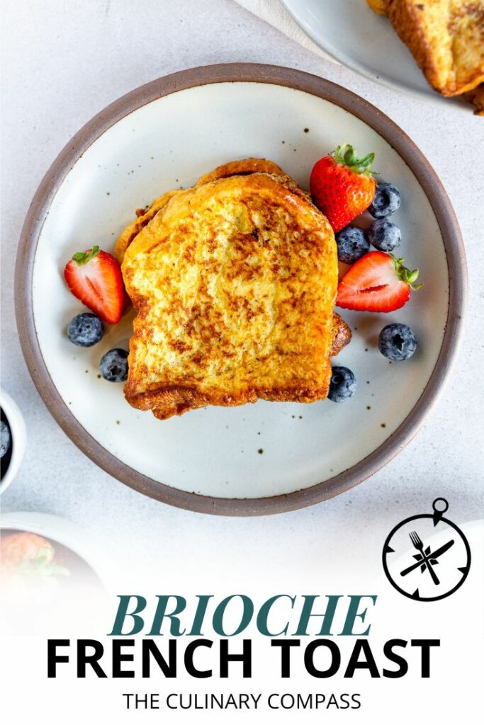 Best Brioche French Toast Recipe (Perfect for Brunch) - The Culinary Compass