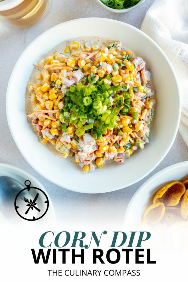 Corn Dip with Rotel - The Culinary Compass